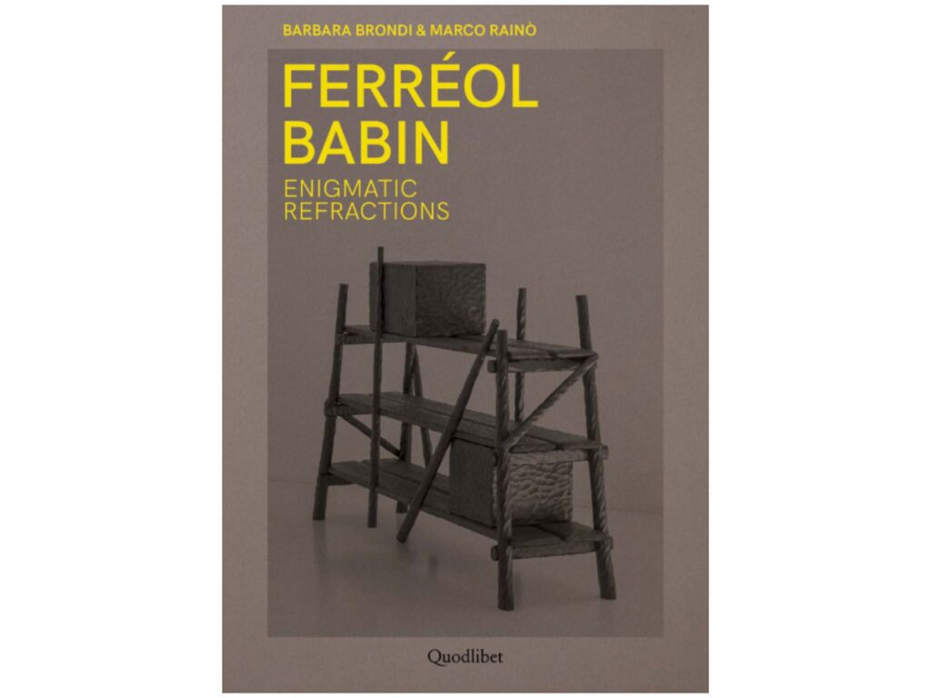 FERRÉOL BABIN: FRAGMENTS – Friedman Benda